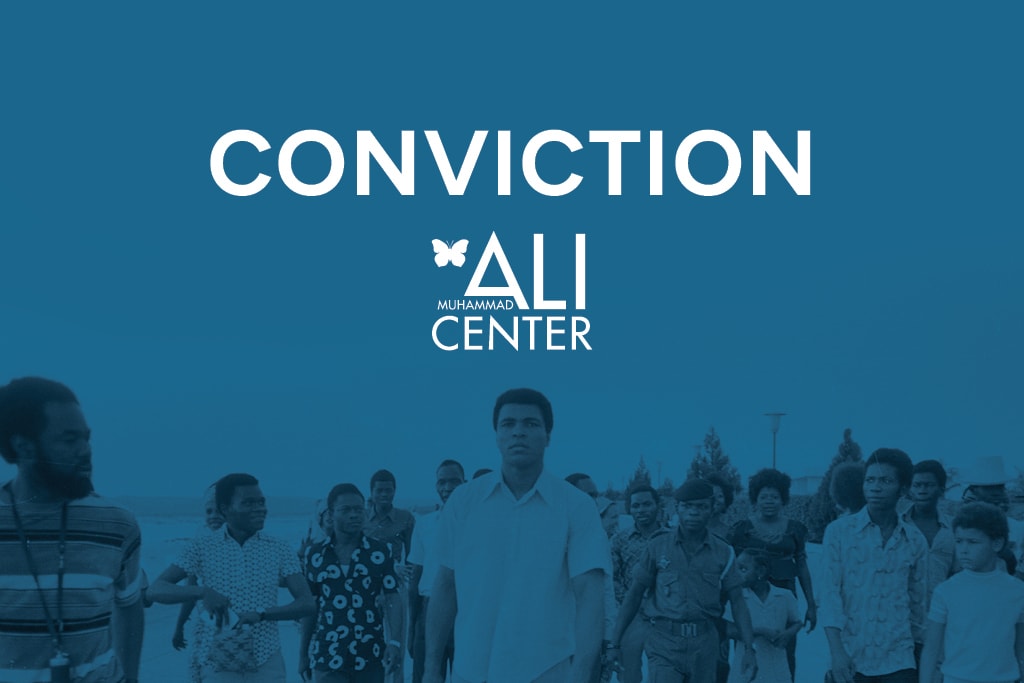 Conviction - Ali And Racial Justice - Muhammad Ali Center