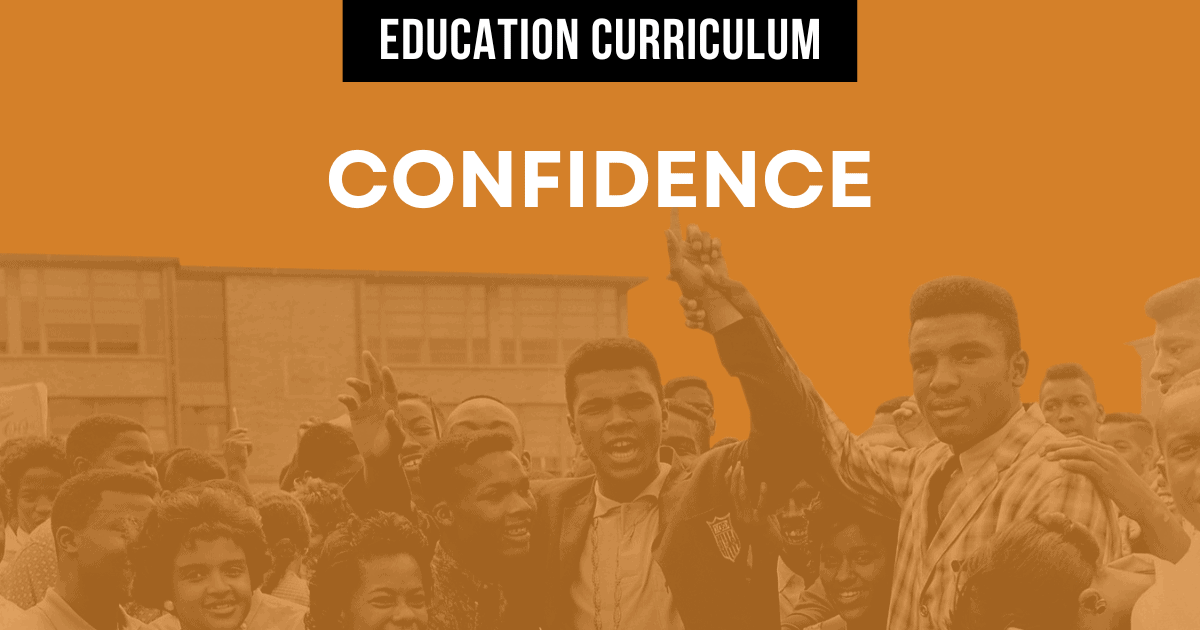 Confidence - Muhammad Ali Center